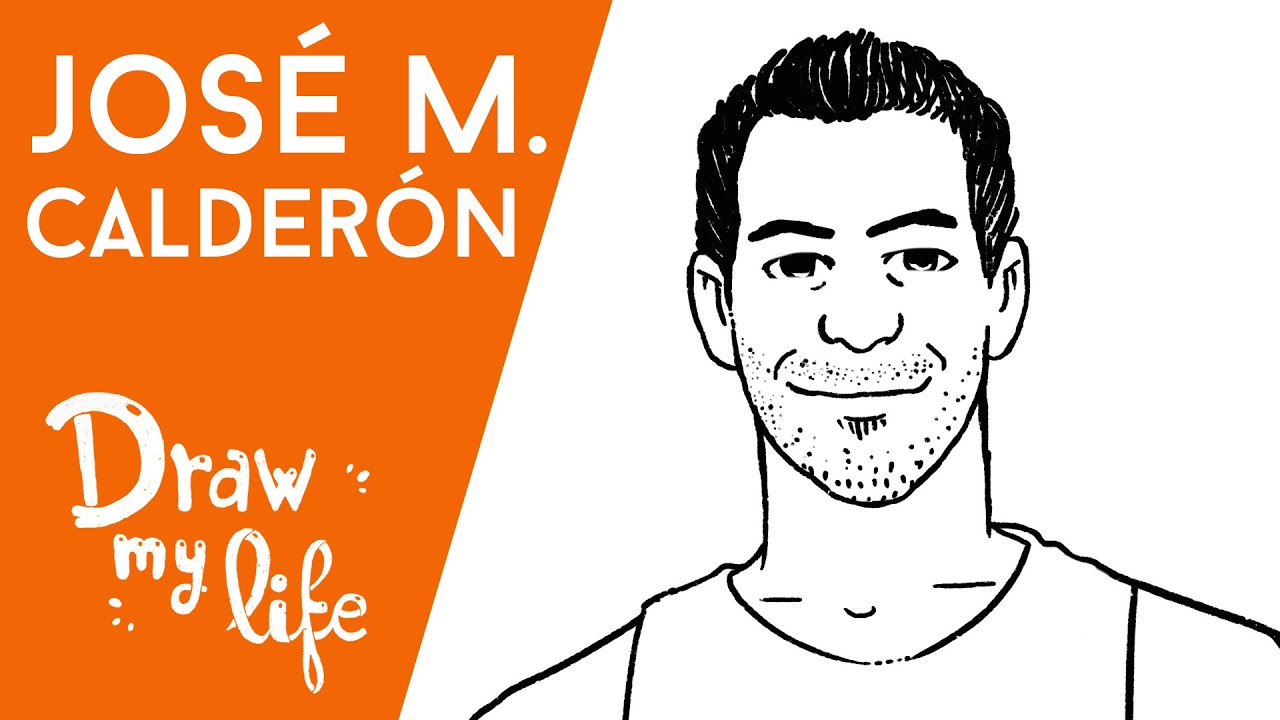 JOSÉ MANUEL CALDERÓN - Draw My Life - YouTube
