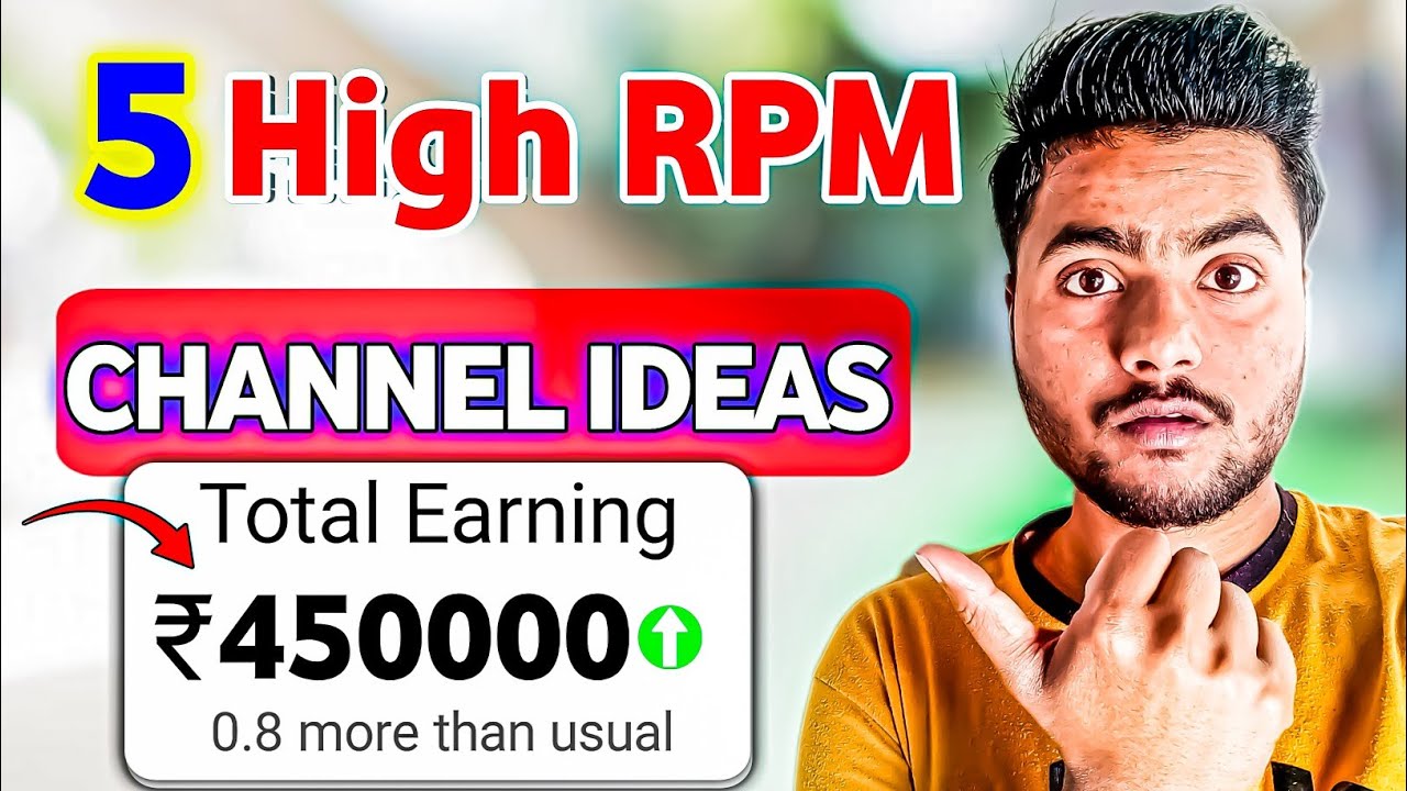 High RPM वाले ये 5 YouTube चैनल आइडिया अपनाओ, और घर बैठे कमाओ! 💵📈 - YouTube