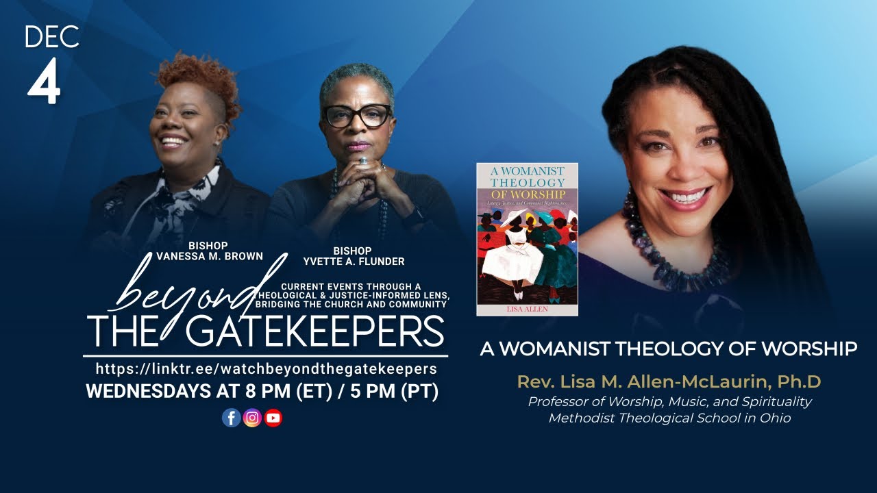 Beyond the Gatekeepers with guest Rev. Lisa M. Allen-McLaurin, Ph.D ...