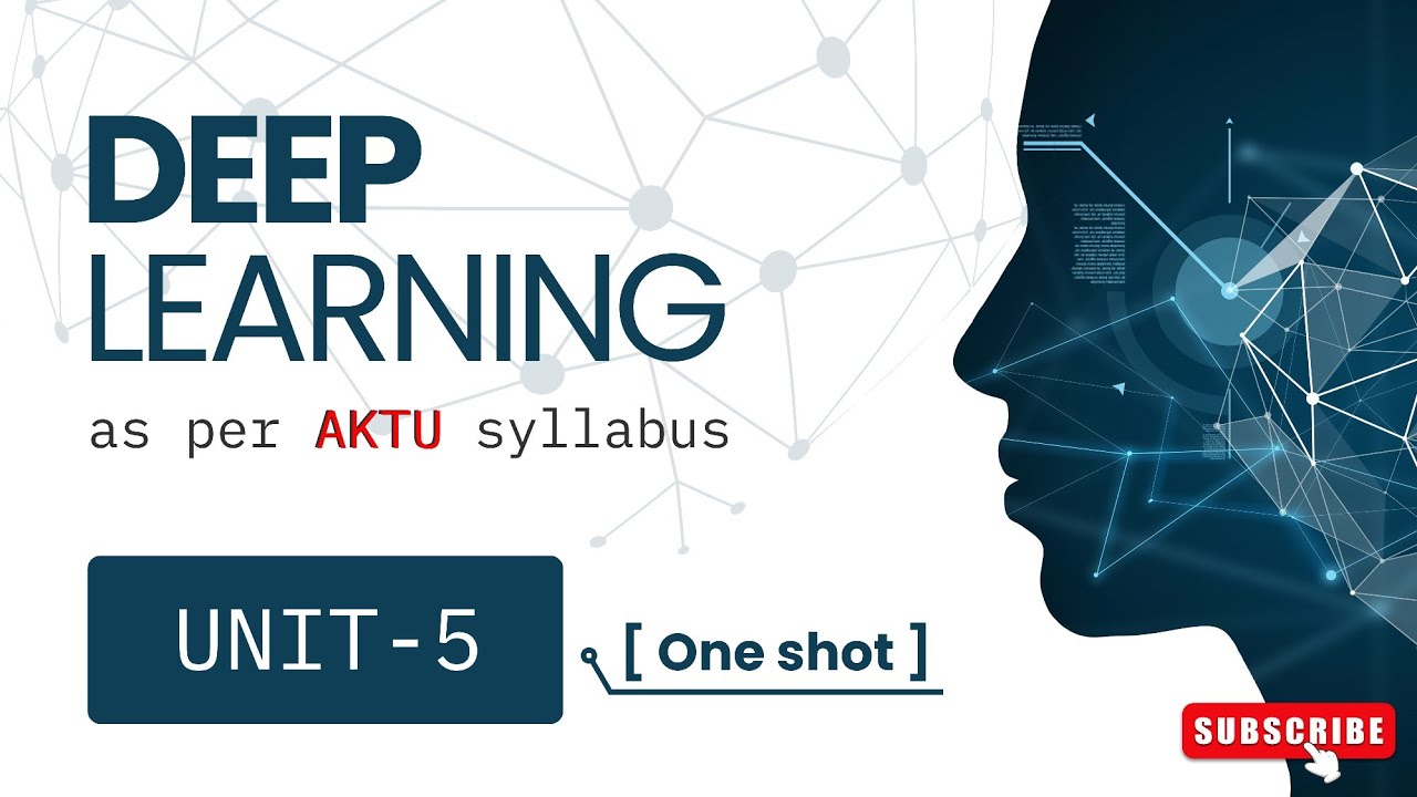 #5 Deep Learning (UNIT-5) OneShot || B.Tech AKTU || @brevilearning - YouTube