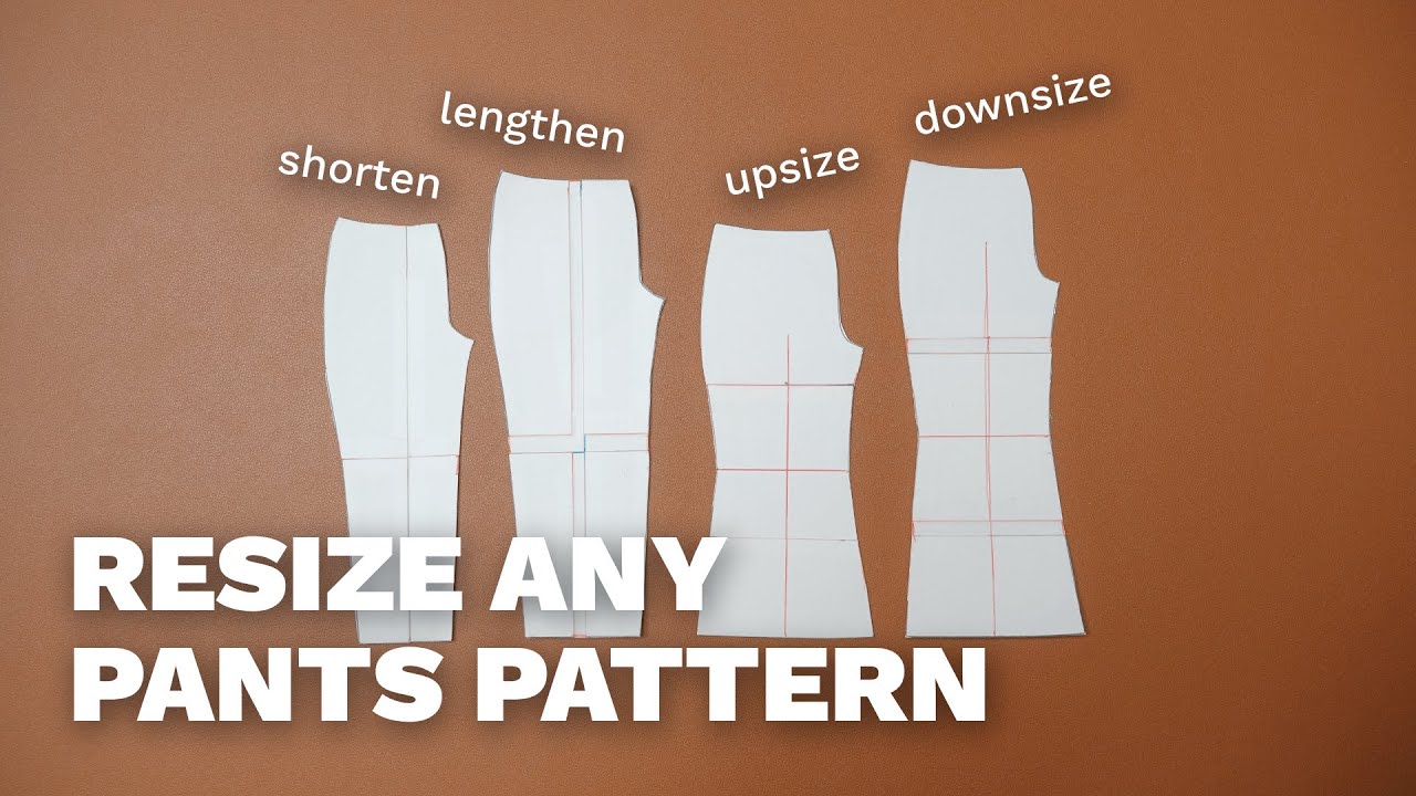How to Shorten, Lengthen, or Resize Pants Pattern (Beginner Friendly ...