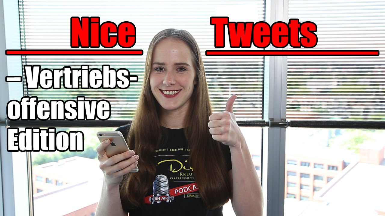 Nice Tweets – Vertriebsoffensive Edition - YouTube