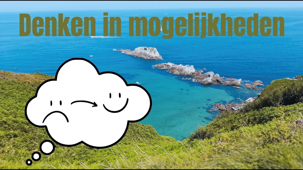 #16 ~ Weet jij wat denken in mogelijkheden is? | Helpende gedachtes ...