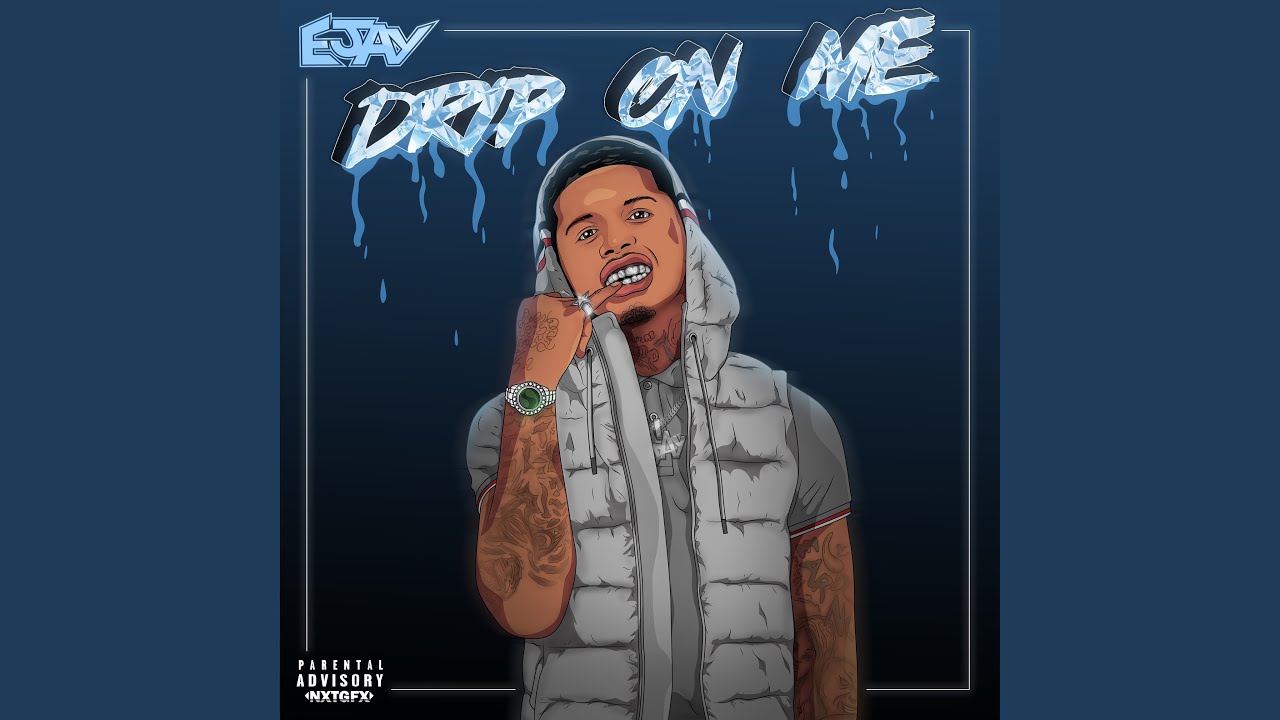 Drip On Me - YouTube