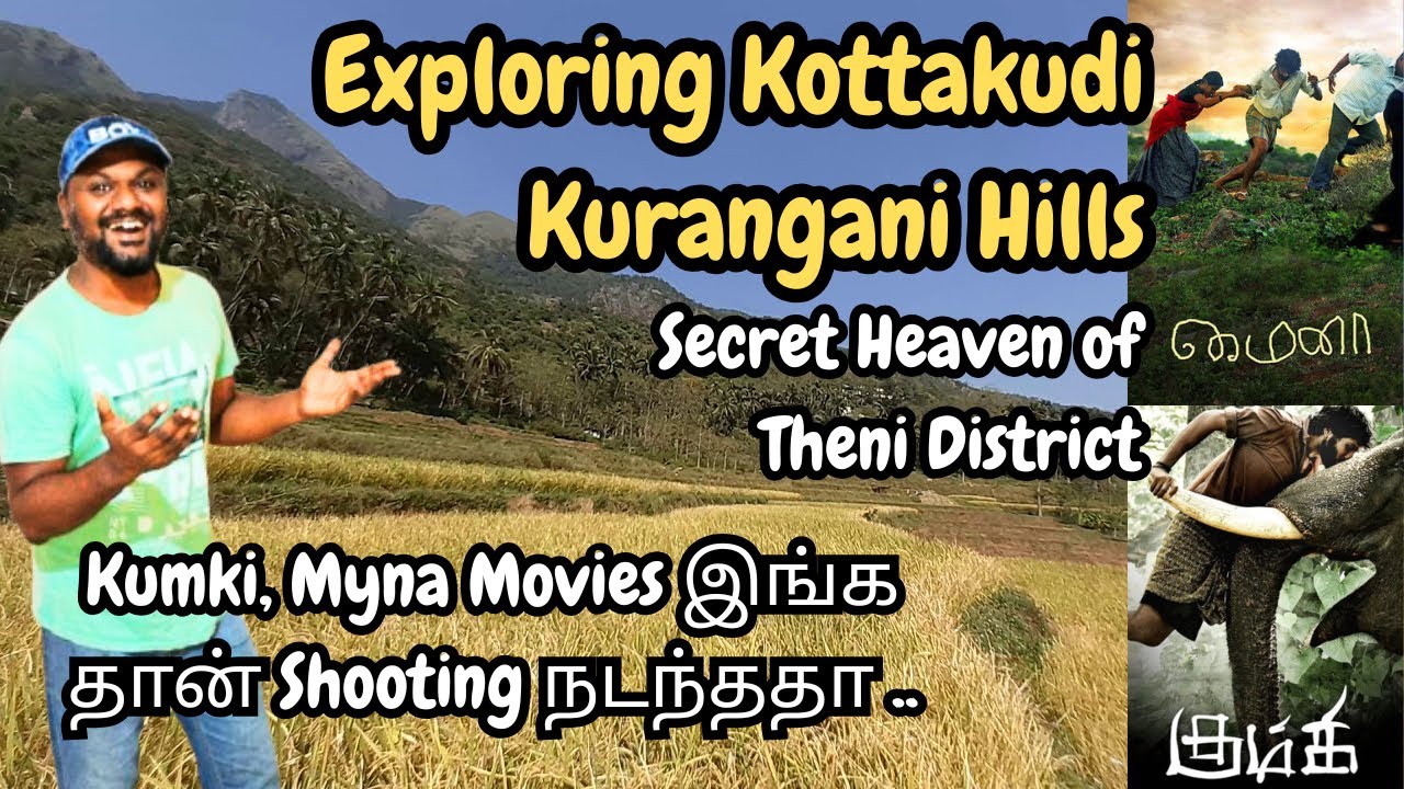 Explore Kottakudi Village, Theni | Kumki, Myna Movie Shooting Spot ...