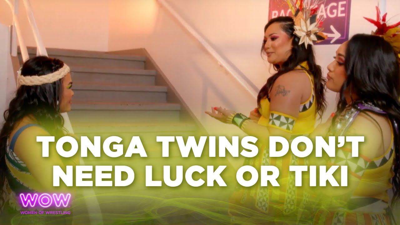 Tonga Twins Don’t Need Luck...or Tiki | WOW - Women Of Wrestling - YouTube