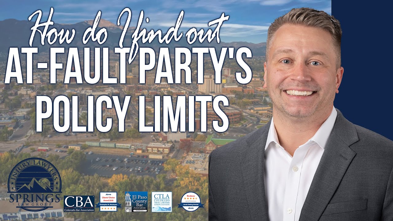 How Do I Find Out The At-Fault Party's Policy Limits?? // Springs Law ...
