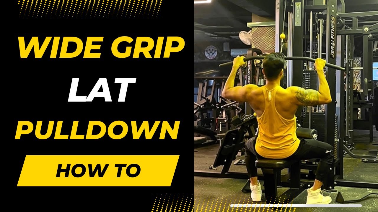How to do Wide Grip LAT PULLDOWN & Underhand grip LAT PULLDOWN the correct way? - YouTube