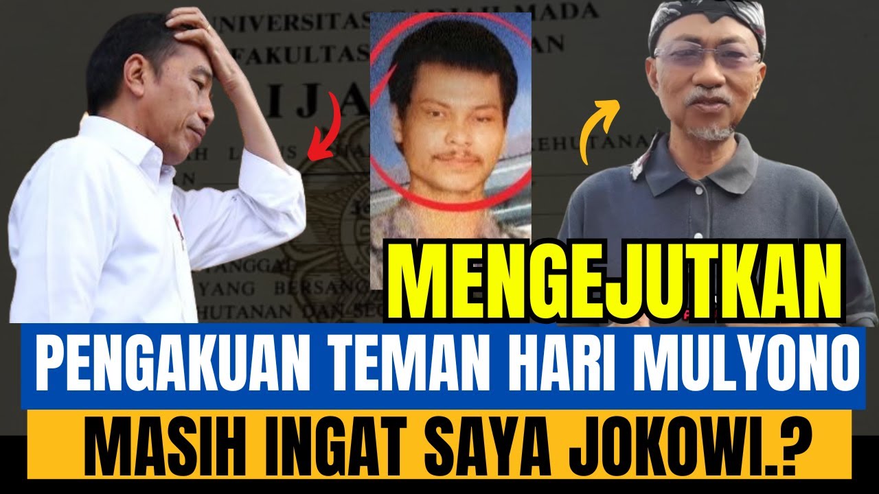 MENGEJUTKAN ! PENGAKUAN TEMAN HARI MULYONO TENTANG JOKOWI MASIH INGAT ...