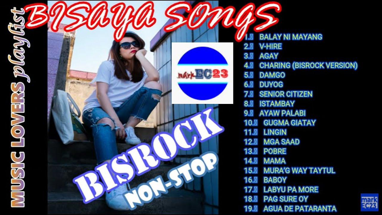 BISAYA ROCK non-stop ll SELECTED BISAYA SONGS Playlist - YouTube