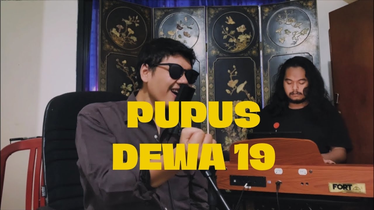 Dewa 19 - Pupus | #anthologycover #cover #pupusdewa19 - YouTube