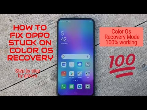 How to fix Oppo stuck on Color Os Recovery Mode by @graceydecena4610 ...