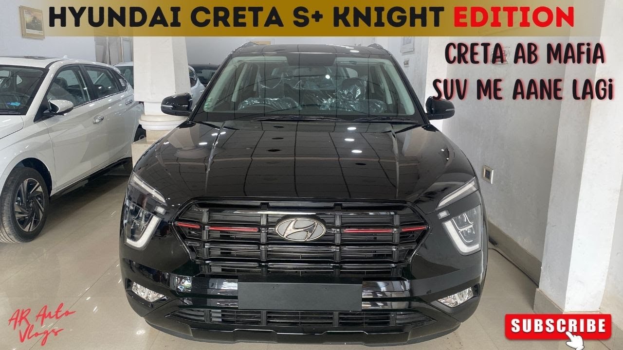 ये वाली Creta बवाल है👌| New 2023 Hyundai Creta S+ Knight edition @ 13. ...