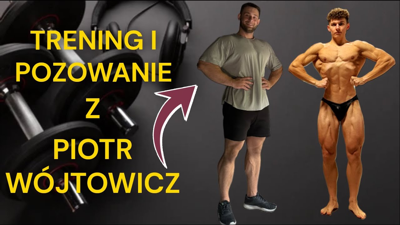 TRENING I POZOWANIE Z PIOTREM WÓJTOWICZEM | 7 DAYS OUT WNBF POLAND | 19 ...