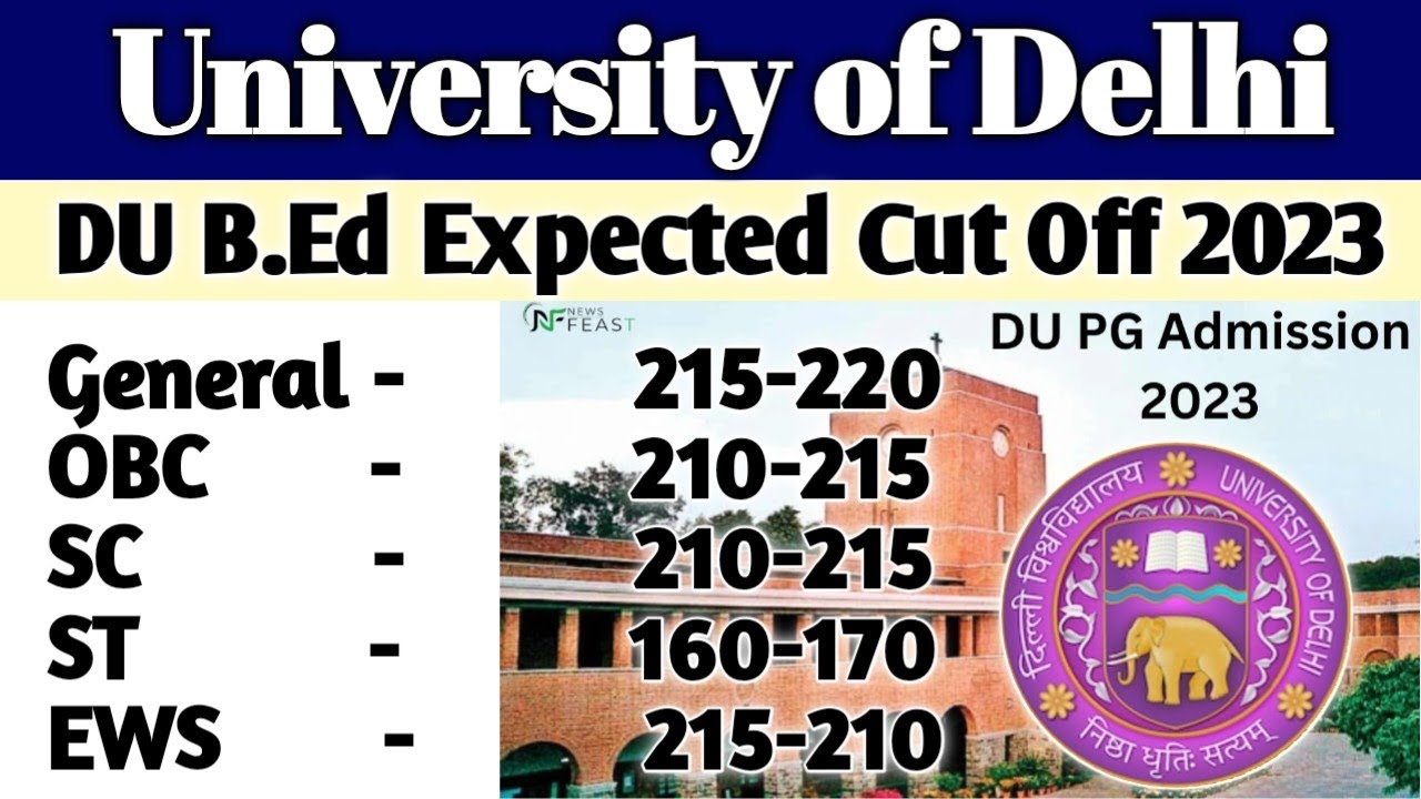 DU B.Ed Expected Cut Off 2023 || DU B.ED Cut Off 2023 || DU B.ED ...