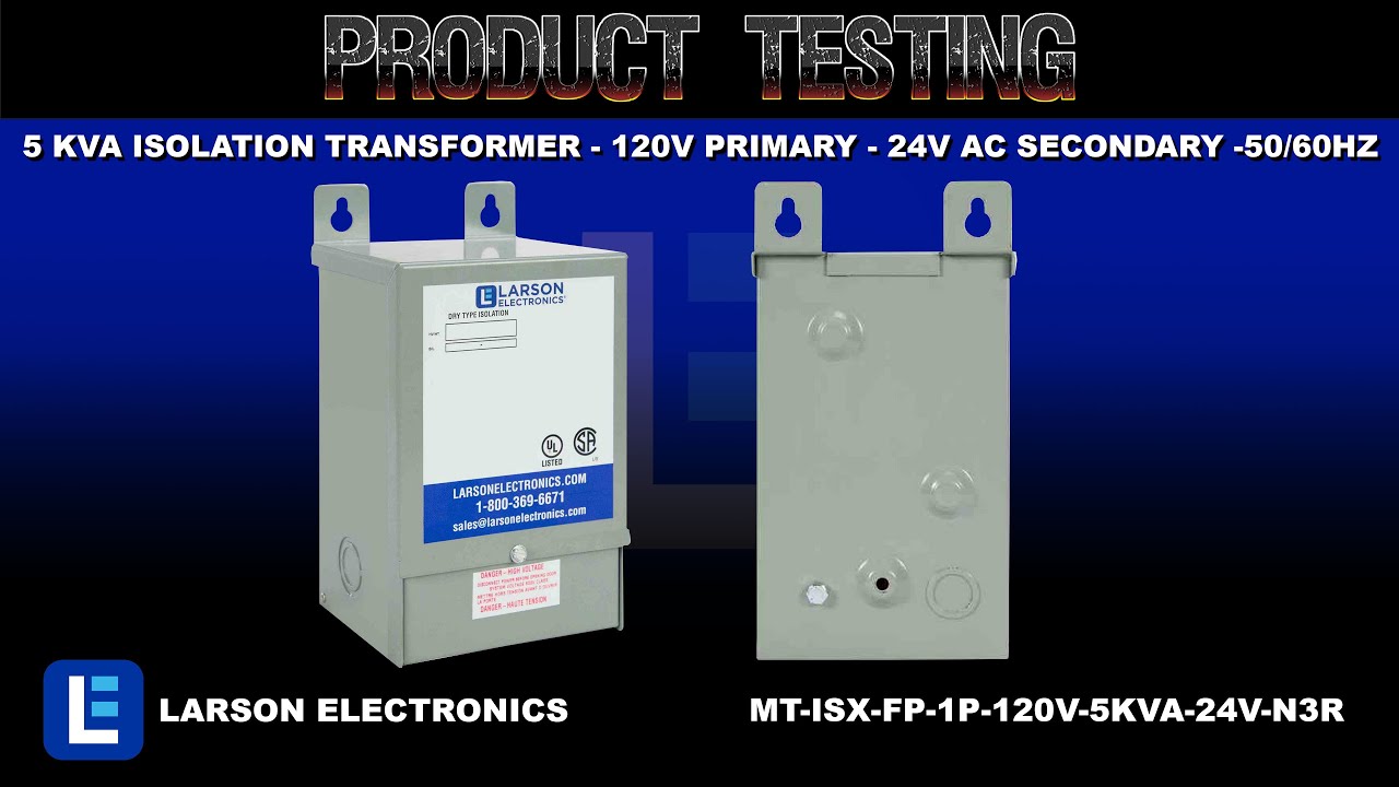5 kVA Isolation Transformer - 120V Primary - 24V AC Secondary -50/60Hz ...
