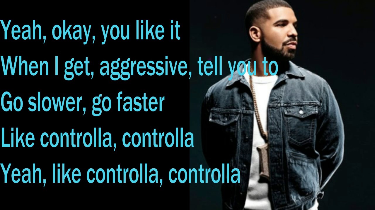 DRAKE - CONTROLLA - LYRICS 2017 - YouTube