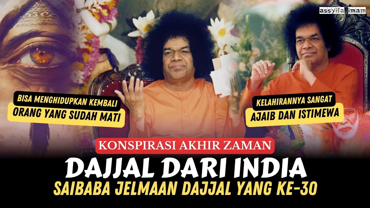 FENOMENA SAIBABA, DAJJAL DARI INDIA JELMAAN DAJJAL YANG KE-30 ...
