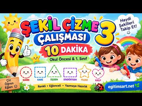 Şekil Çizme Çalışması | Daire, Kare, Üçgen, Yıldız | Okul Öncesi & 1. Sınıf