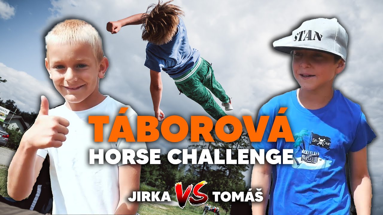 HORSE CHALLENGE | JIRKA vs. TOM | SH CAMP 2022 - YouTube