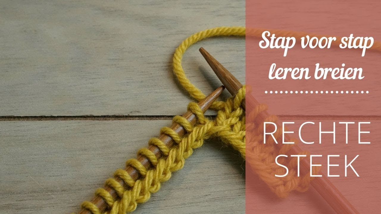 Leren breien // De rechte steek breien - YouTube