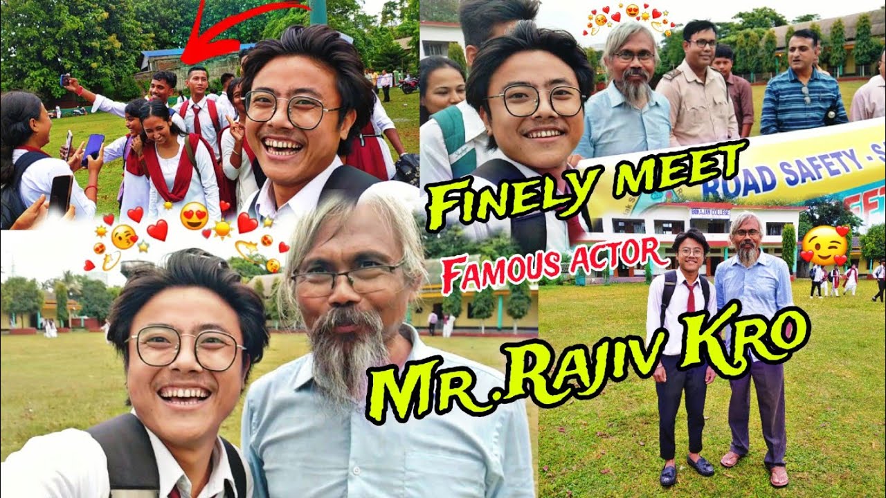 Finely Meet Famous Actor Mr.RAJIB KRO and his team 🥳 Bokajan college ...
