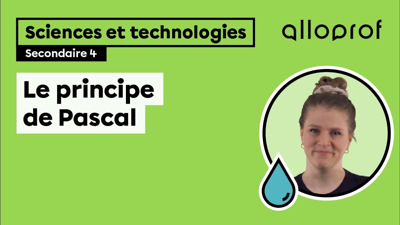 Le principe de Pascal | Sciences et technologies | Alloprof - YouTube
