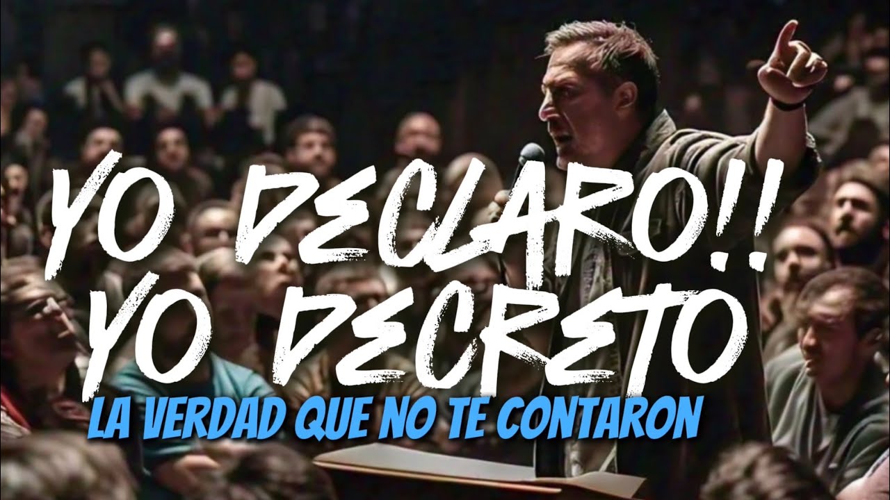 👀YO DECLARO YO DECRETO - YouTube