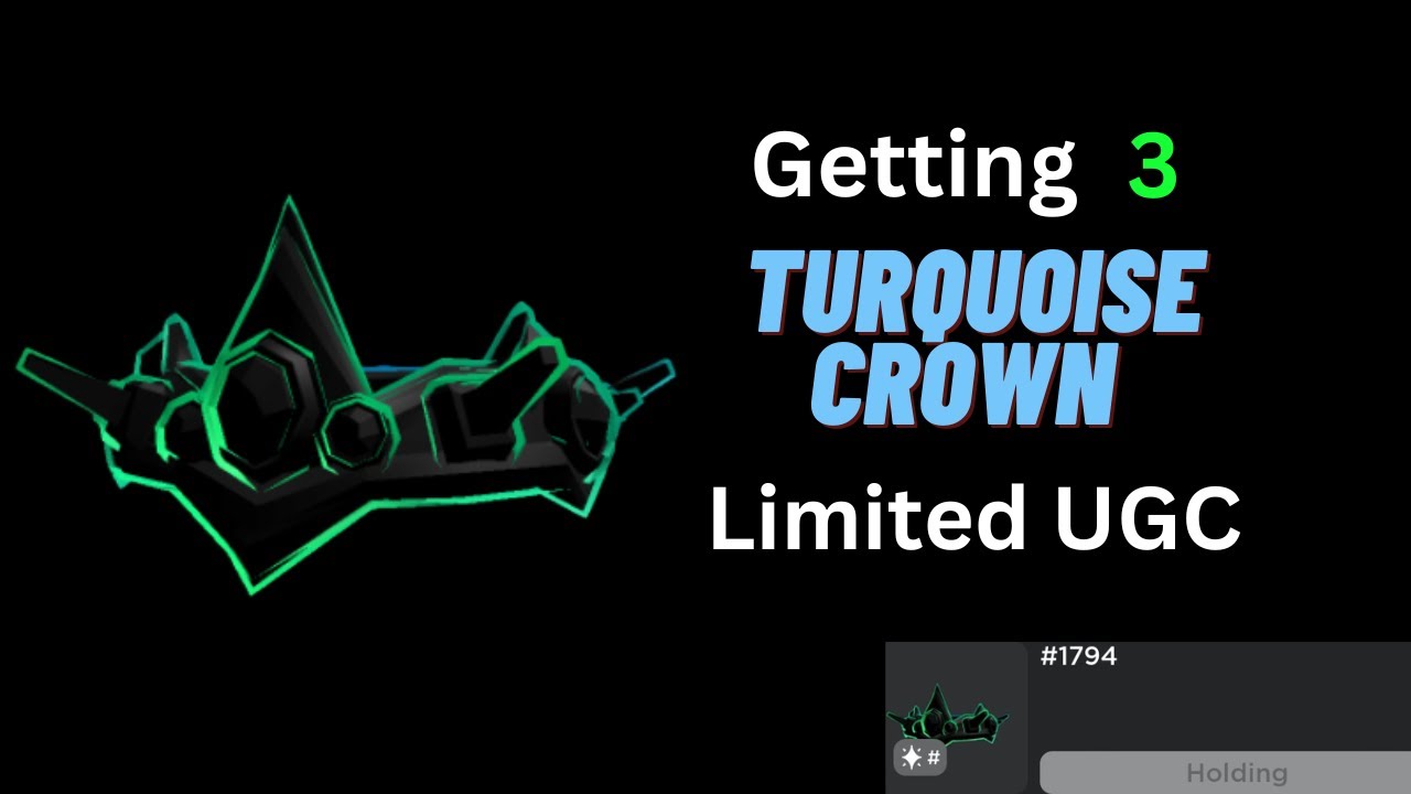 Somehow getting 3 “ Torquoise Crown” Limited UGC item in Roblox (5,000 ...
