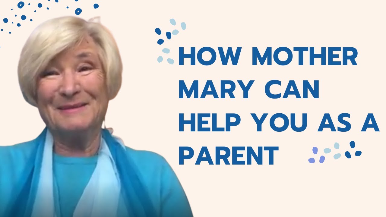 How Mother Mary can help you as a parent - YouTube