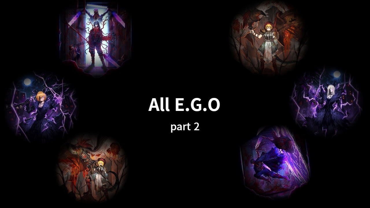 [Limbus Company] ALL E.G.O part 2 - YouTube