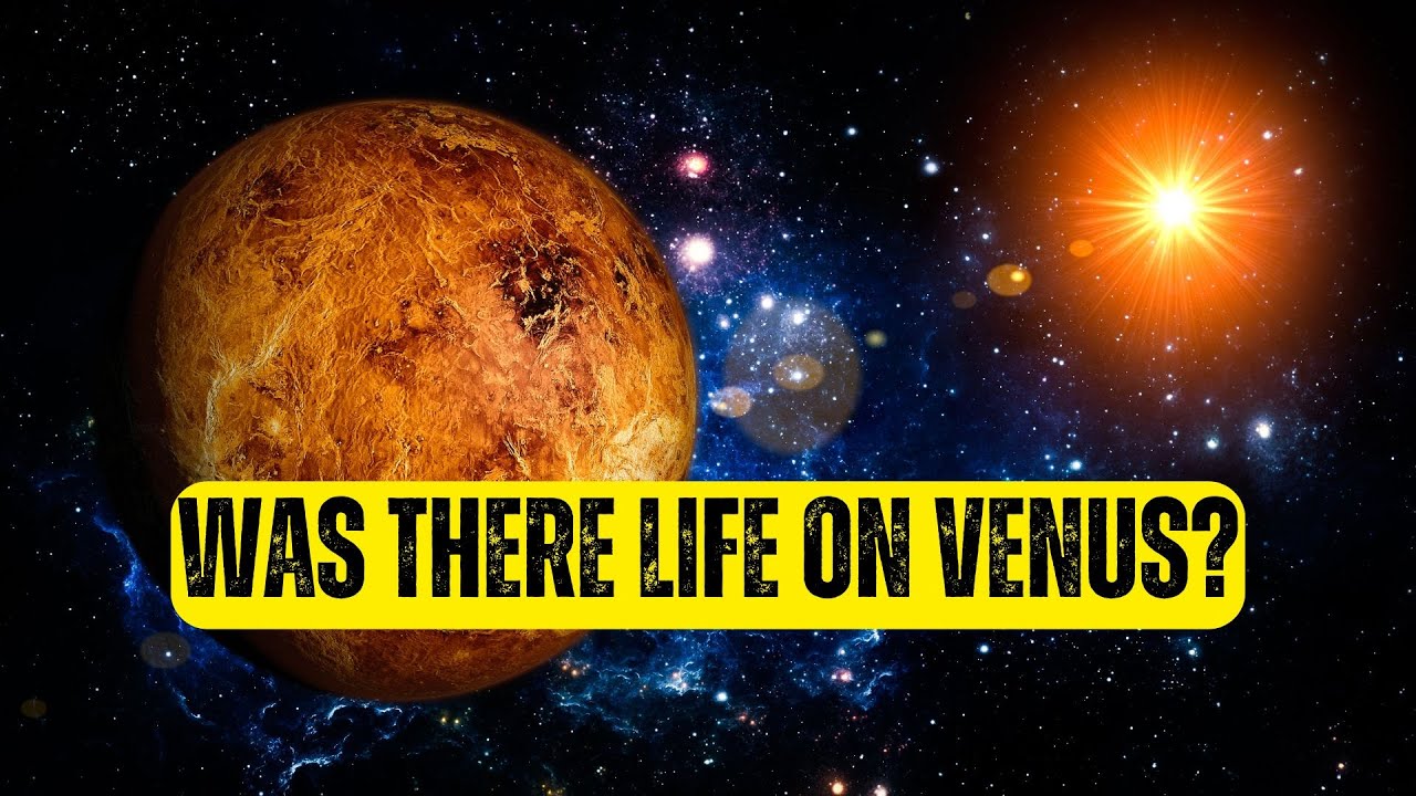 Did Life Once Thrive on Venus? The Mysteries of Our Sister Planet ...