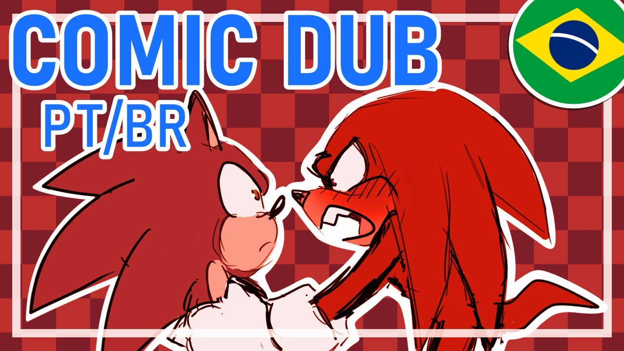 Knuckles BEIJOU a Rouge! | Sonic Comic Dub (PT/BR) - YouTube