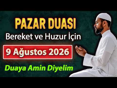 PAZAR DUASI Günün Özel Şifa Duaları