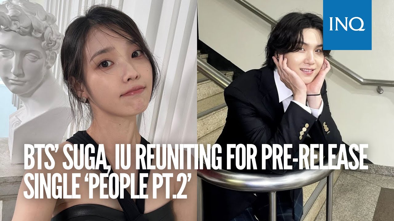 BTS’ Suga, IU reuniting for pre-release single ‘People Pt.2’ | # ...