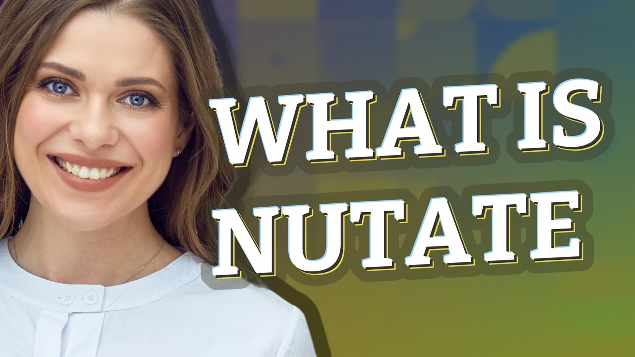 Nutate | meaning of Nutate - YouTube