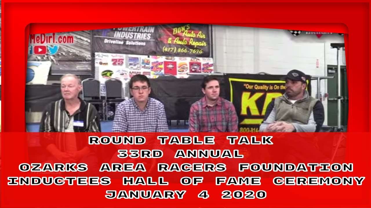 Round Table Talk 33rd Annual Ozarks Area Racers Foundation Inductees ...
