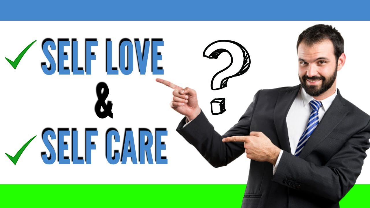 The Power of Self Love: How to Prioritize Yourself | Mind Blown - YouTube