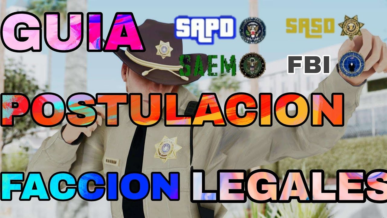 ¡GUIA! COMO POSTULARSE A UNA FACCION LEGAL EN 1 MINUTO FACIL Y SENCILLO | SAMPDROID RP, CV Y RPG ...