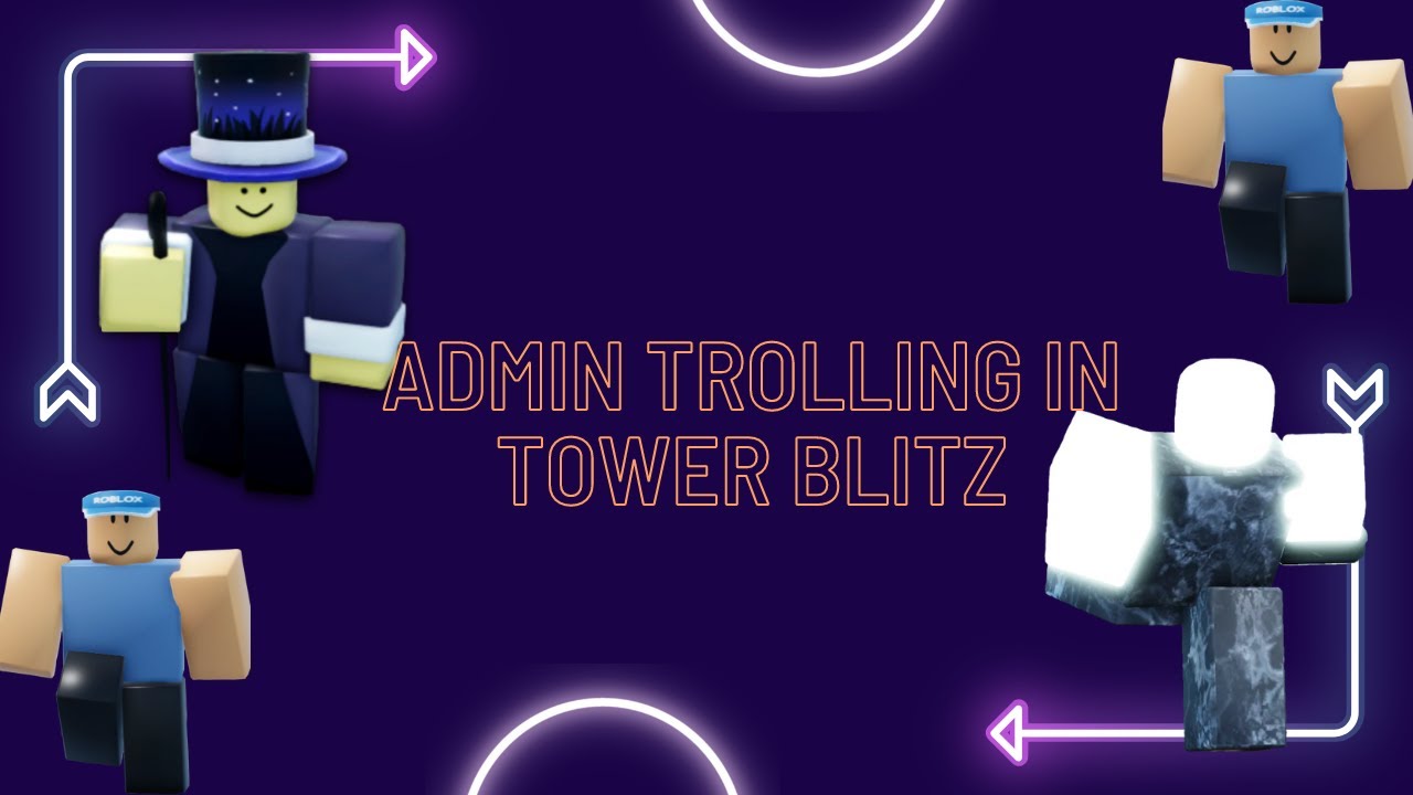 ADMIN TROLLING IN TOWER BLITZ || CLIPS - YouTube