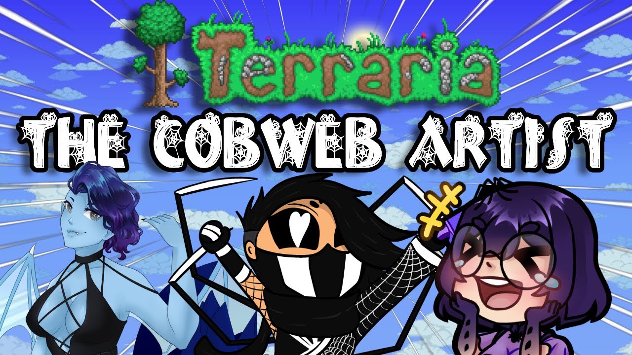 Terraria: The Cobweb Artist - YouTube