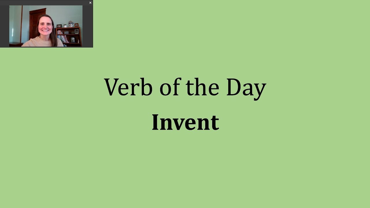 Verb of the Day - Invent - YouTube