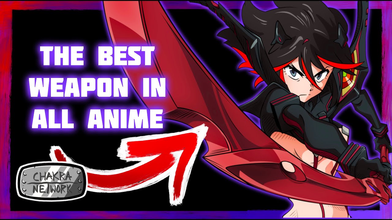 Rewind That Clip: The Best Weapons in Anime History | The Chakra ...