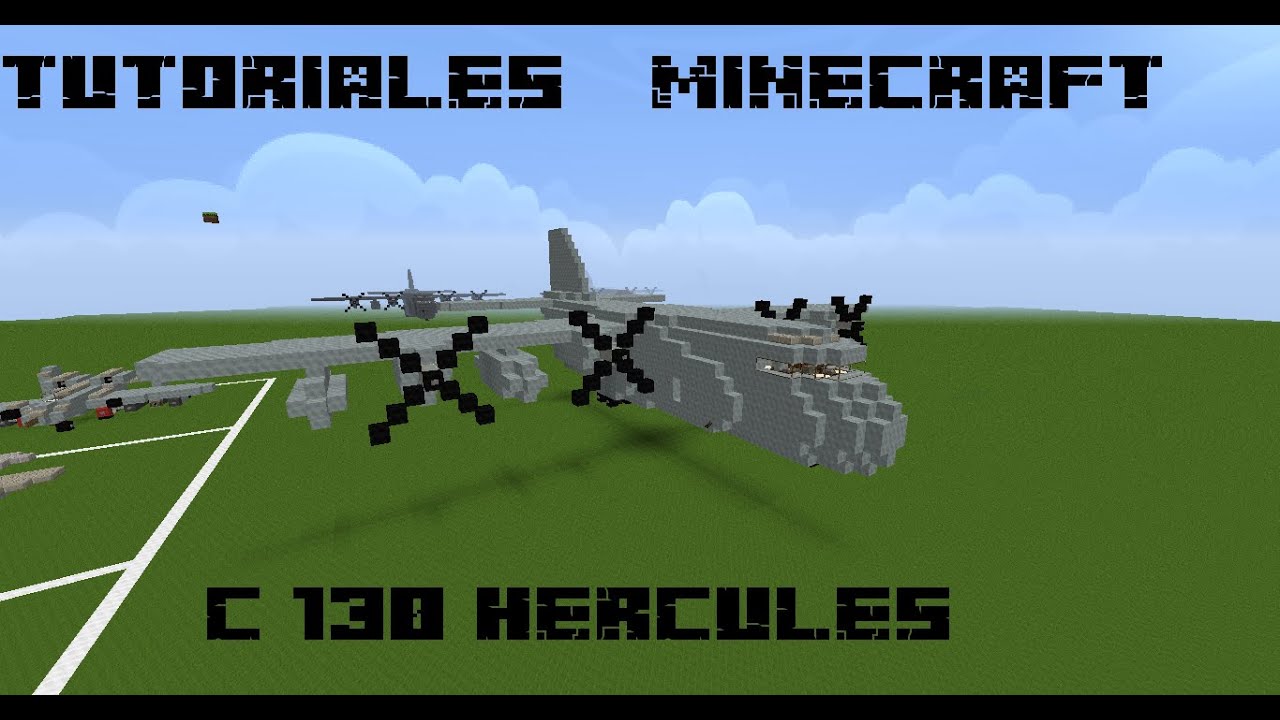 Tutoriales Minecraft : C-130 Hercules version 2 y variaciones - YouTube
