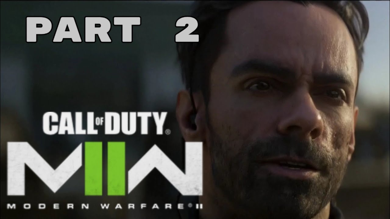 PART 2: Call of Duty Modern Warfare 2 Gameplay Walk-through - YouTube