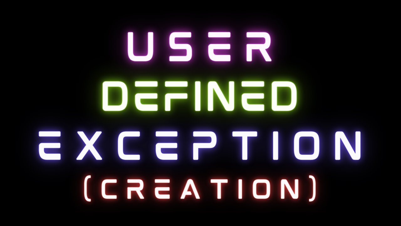 User Defined Exception (Creation) in Java - YouTube