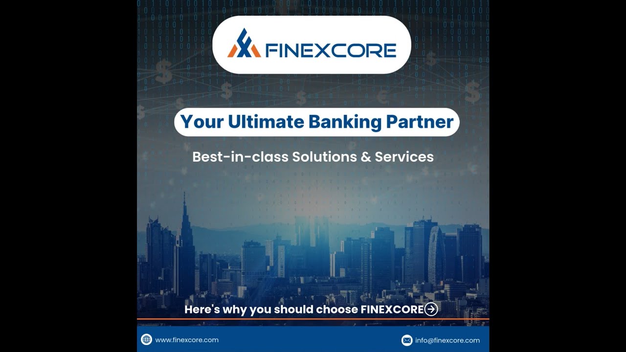 FINEXCORE - Your Ultimate Banking Partner - YouTube
