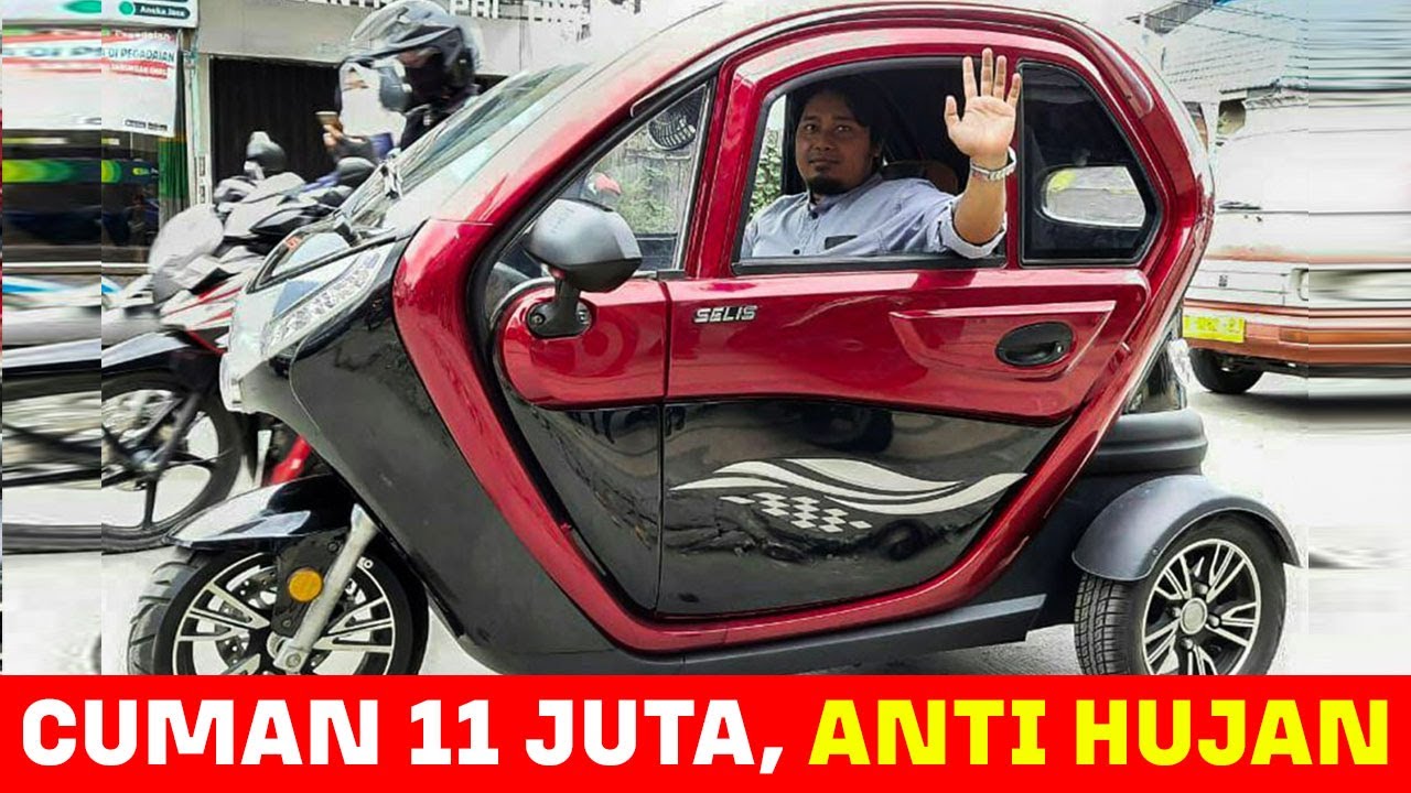 TERLARISS !! MOTOR RODA 3 ANTI HUJAN CUMAN 11 JUTAAN !!, otomotif - YouTube