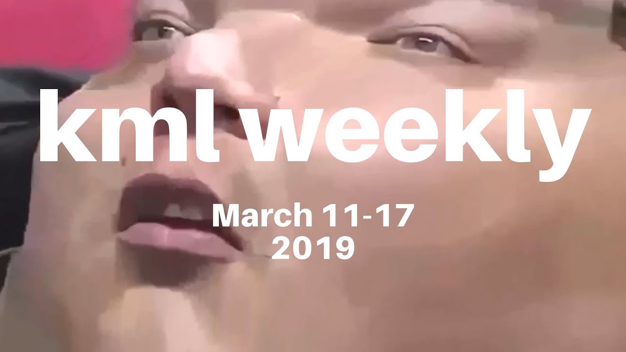 kml weekly meme compilation - #140 - YouTube
