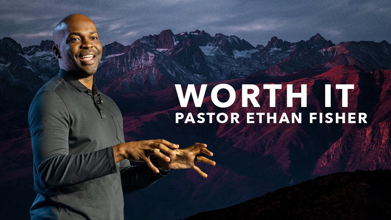 Worth It | Profound (Ps. Ethan Fisher) - YouTube